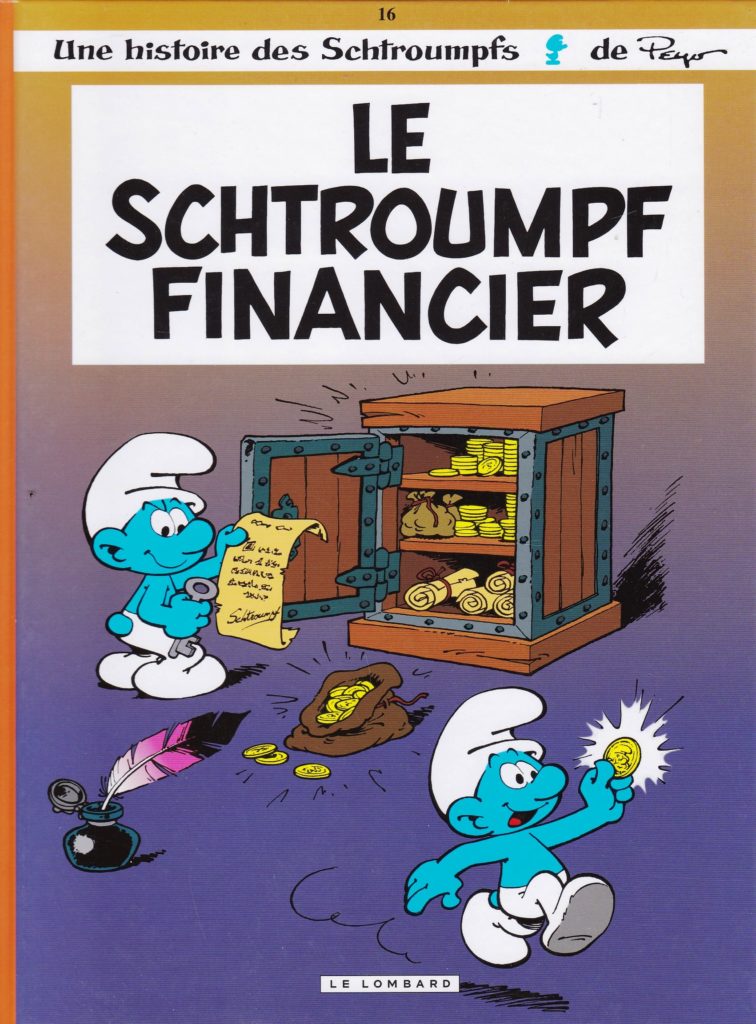 Les Schtroumpfs N°16 - Le schtroumpf financier - Denistoys & BD