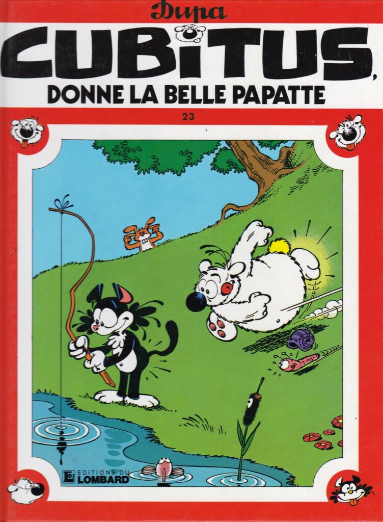 Cubitus N°23 - Donne la belle papatte - EO - Denistoys & BD