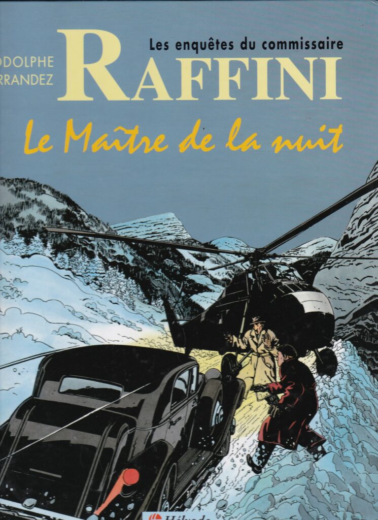 Les Enquêtes du Commissaire Raffini N°02 - Le Maître de la nuit ...